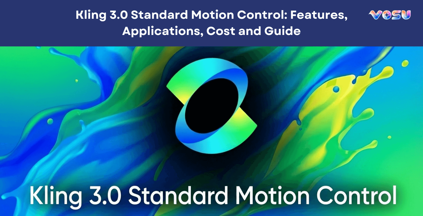 Kling 3.0 Standard Motion Control: Features, Applications, Cost and ...